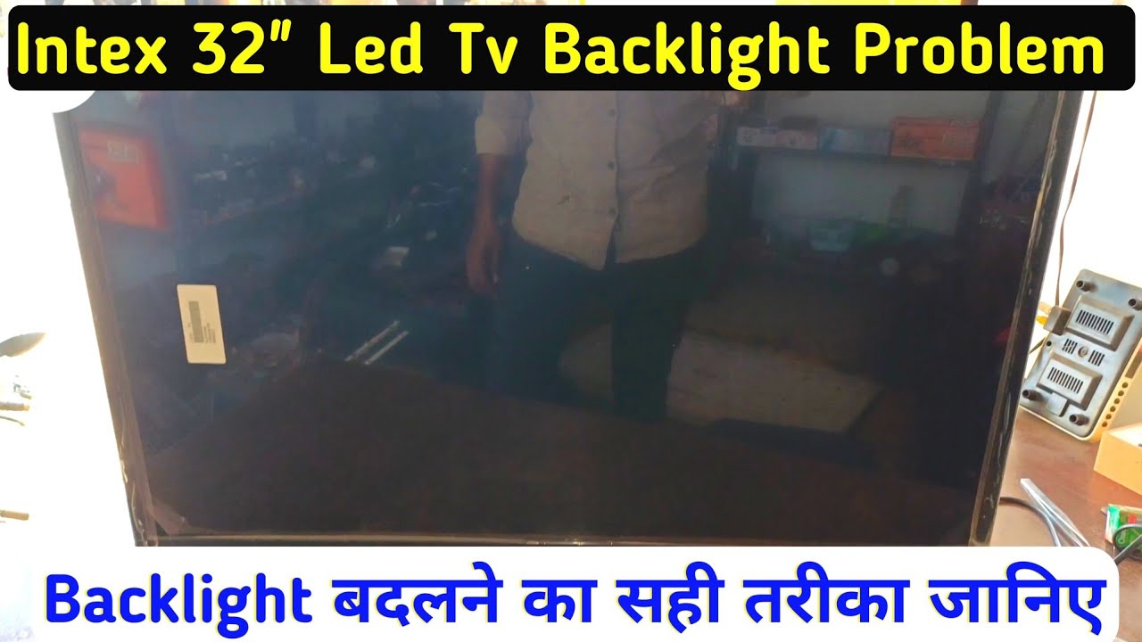 32" Led Tv Backlight Problem | Backlight Kaise Change Kre | Led Tv No Display Problem - YouTube