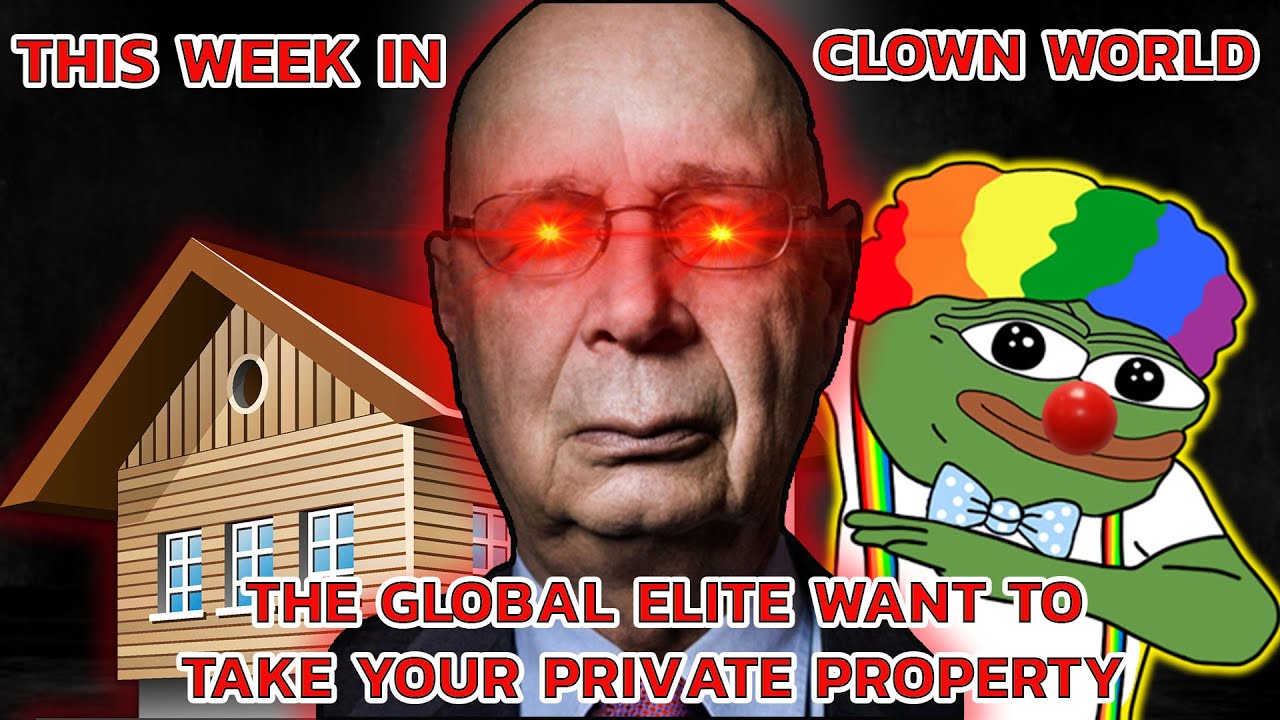 Klaus Schwab & The WEFs Plan to Takeaway your Property Rights! This ...