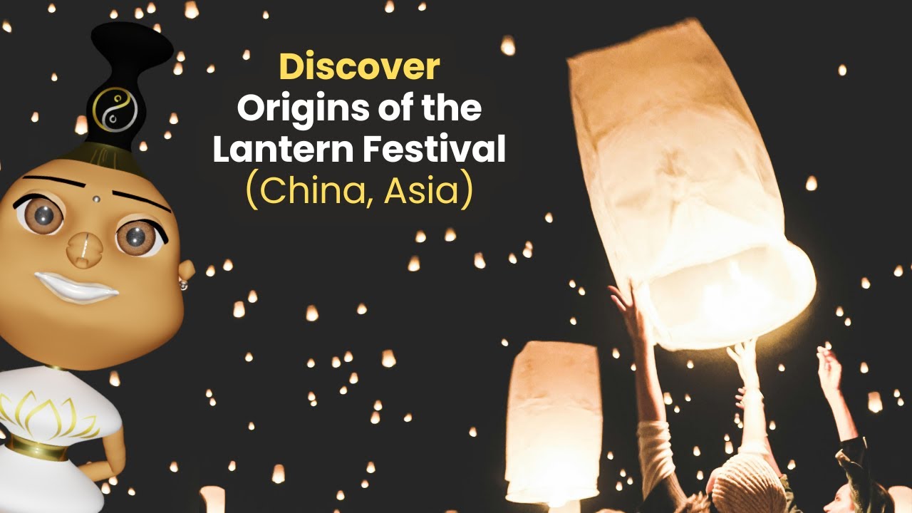 Discover the Origin of Chinese Lantern Festival (Marvel 3) - Adventure ...