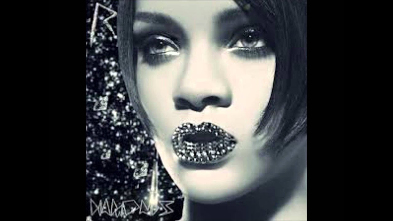 Rihanna - Diamonds (With lyrics) - YouTube