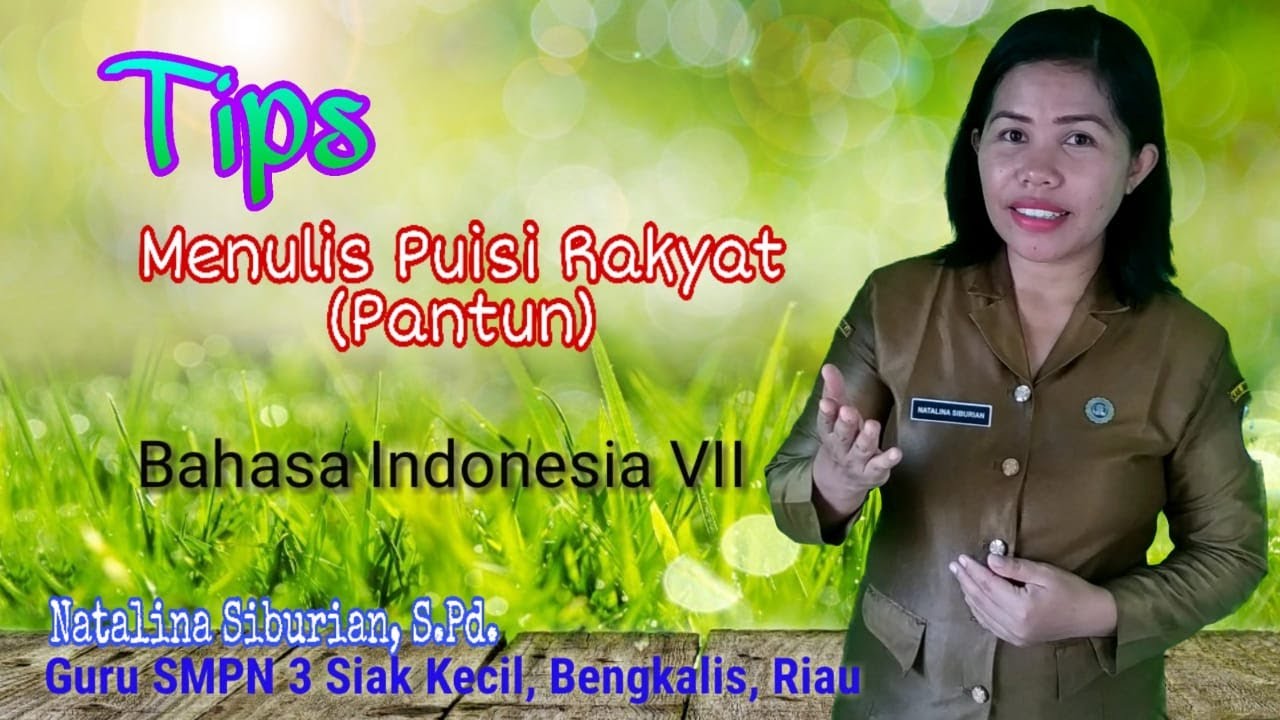 Menulis Teks Puisi Rakyat (Pantun) Bahasa Indonesia Kelas VII - YouTube