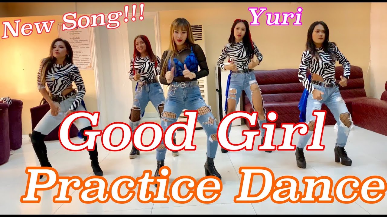 Good Girl Practice Dance by Yuri - YouTube