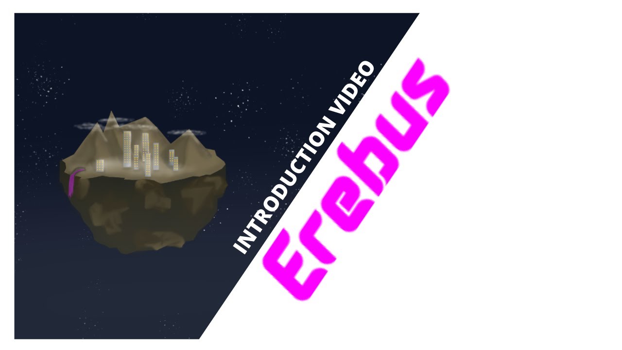 Erebus introduction video - YouTube