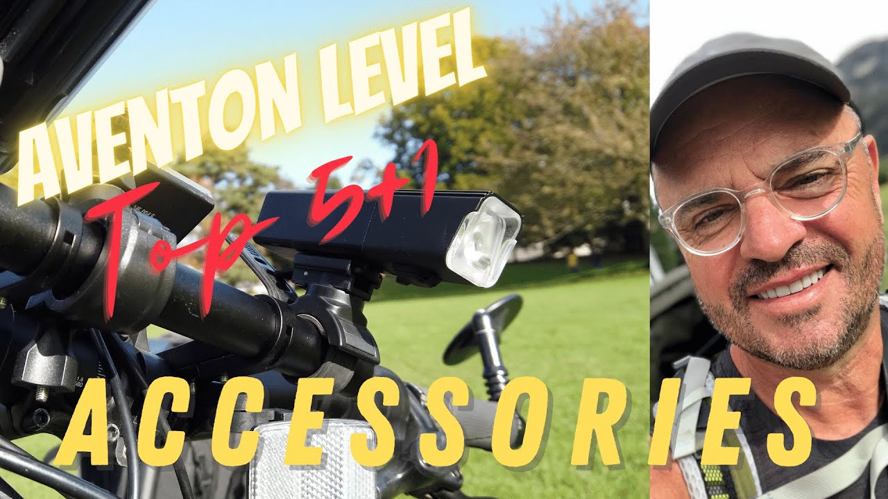 5+1 Top Aventon Level Accessories - YouTube