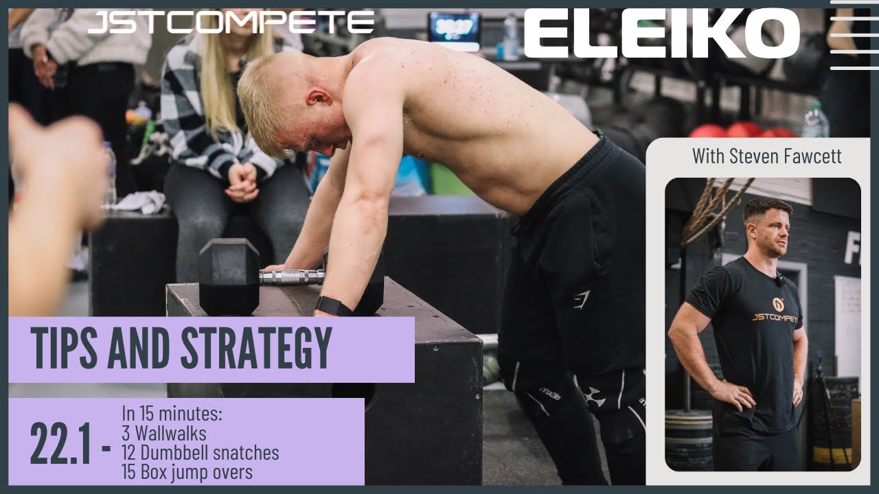 CrossFit Open workout 22.1 - Tips and advice with Steven Fawcett - YouTube