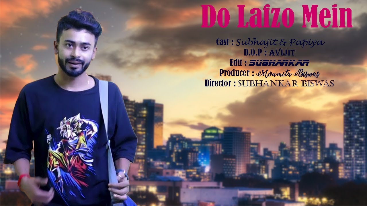 Do Lafzo Mein | Love Story | Official Music Video | Subhajit & Papiya | RABIN VAI CREATION - YouTube