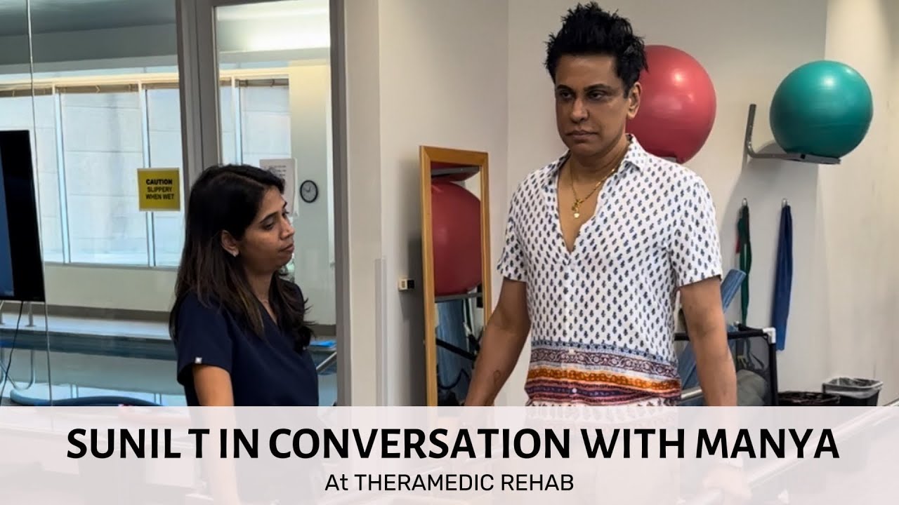 SUNIL T @ Theramedic Rehab, Stafford | w/ Manya Saxena | Clinical director - YouTube