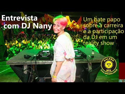 DJ Nany - ENTREVISTA - Galera Mix - YouTube