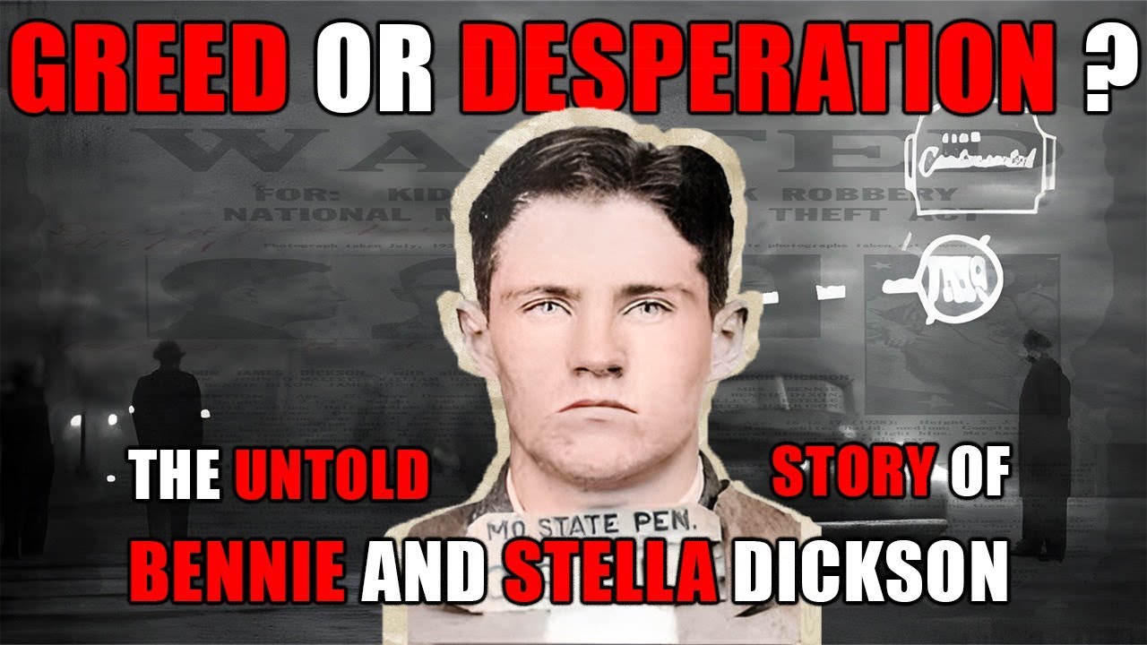 Bennie & Stella Dickson: The True Story Behind the Depression-Era Crime ...
