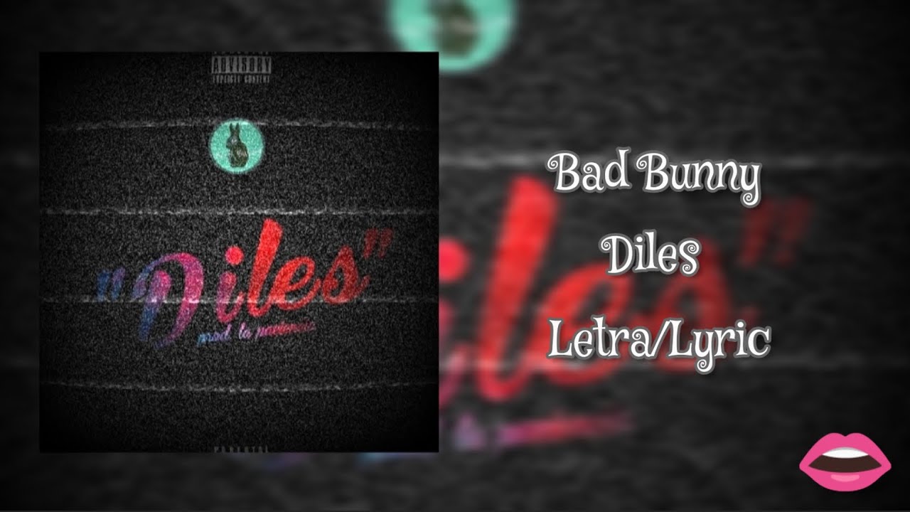 Bad Bunny - Diles (Original) LETRA/LYRIC - YouTube