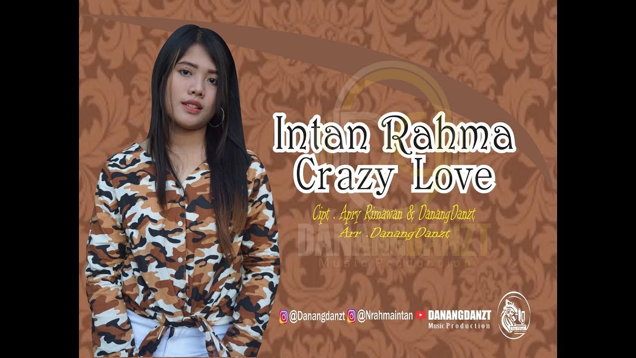 Intan Rahma - Crazy Love ( Official Music Video ) - YouTube