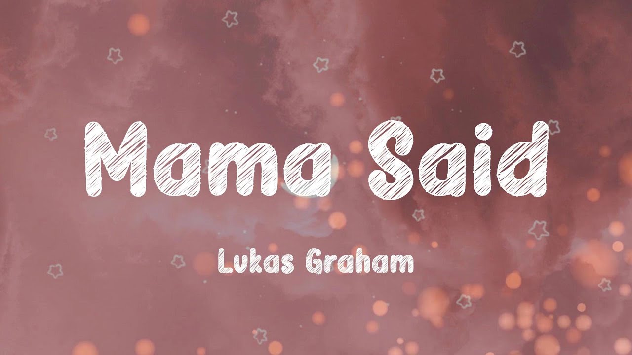 🐈 Lukas Graham - Mama Said (Lyrics) 🐈 - YouTube