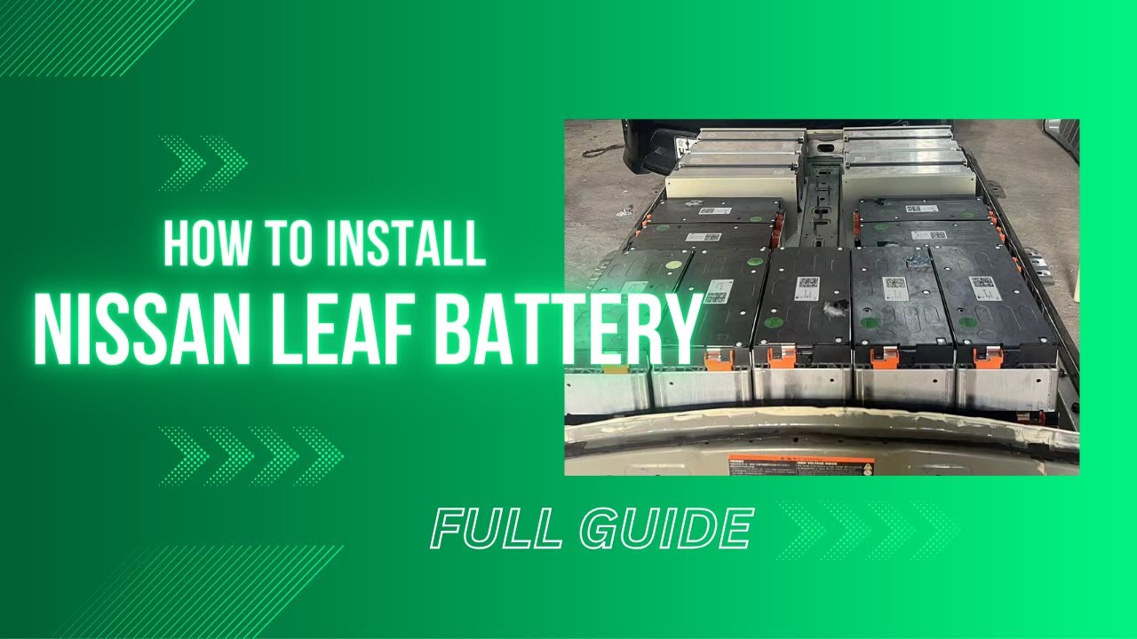 Nissan leaf 63kwh installation guide and customization - YouTube