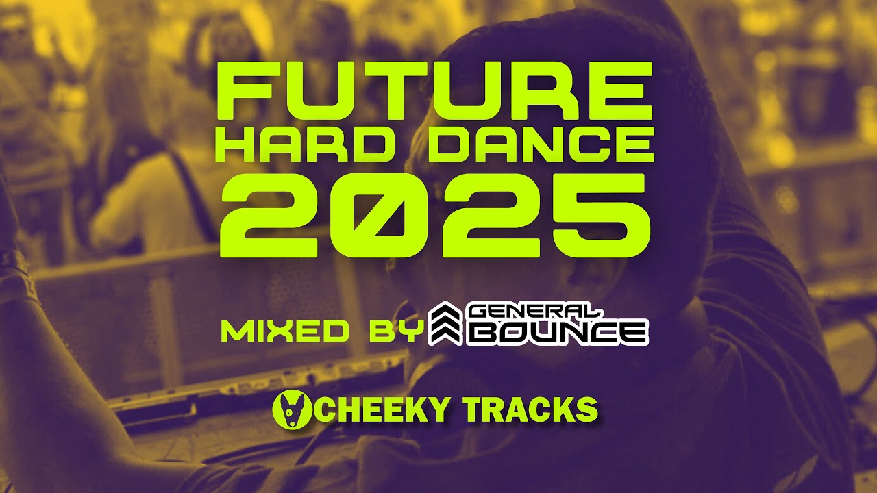 Future Hard Dance 2025 🎵 mixed by General Bounce - YouTube