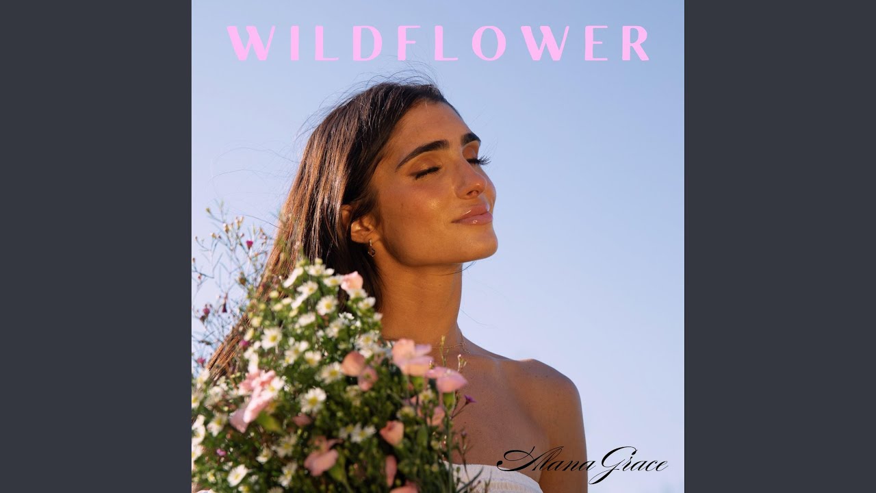 Wildflower - YouTube