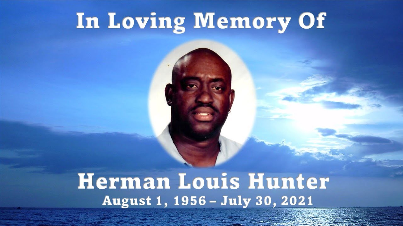 Herman Louis Hunter Celebration of Life - YouTube