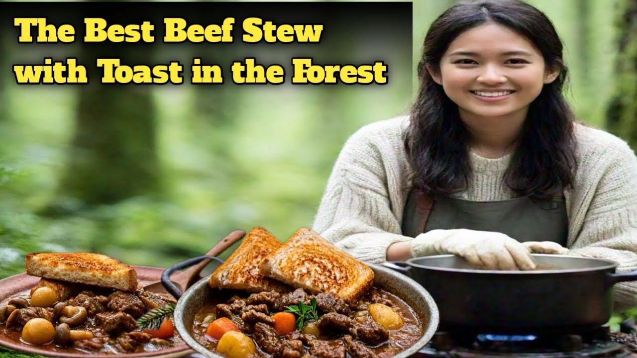 The Best Beef Stew with Toast in the Forest | Men With The Pot ...