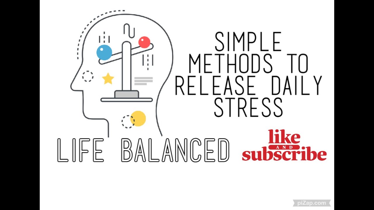 Ways to release your Inner Stress - LIFE BALANCE - YouTube