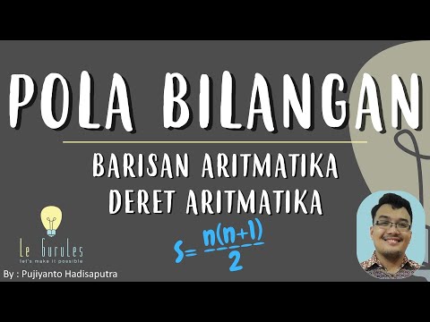 Pola bilangan (3) - Barisan Aritmatika dan Deret Aritmatika - Matematika SMP