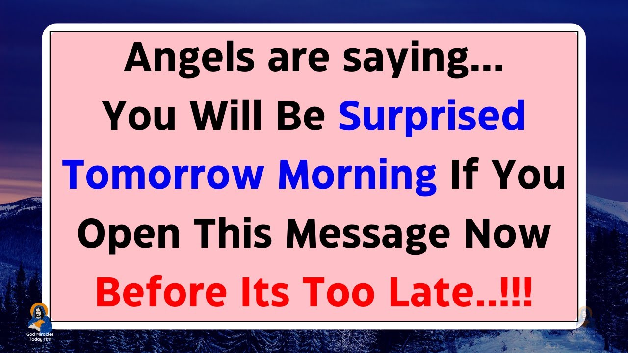11:11😱Angel Says, You will be Surprised Tomorrow Morning If...💌Gods ...