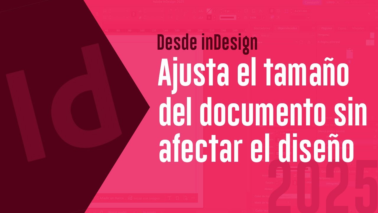 Cómo cambiar el tamaño del documento en InDesign sin afectar el ...