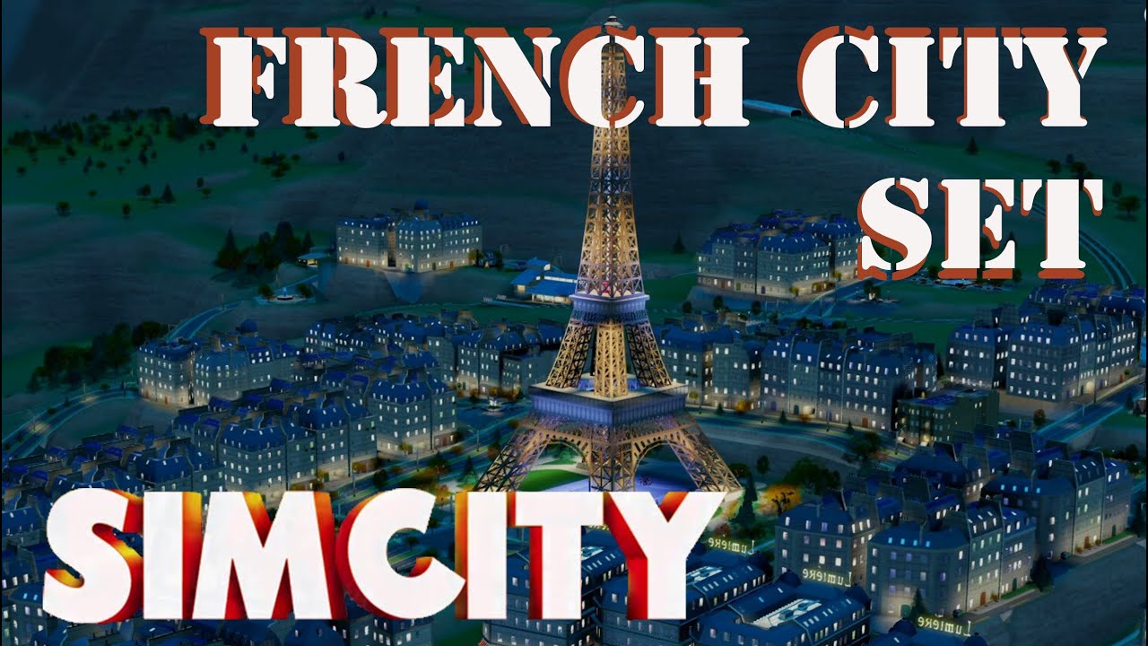 Simcity - French City Set DLC - YouTube