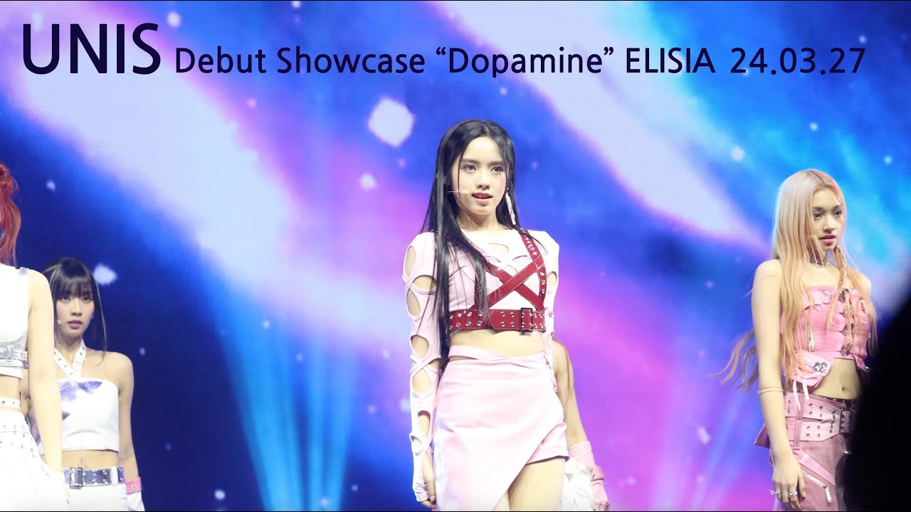 UNIS Debut Showcase "Dopamine" ELISIA 유니스 데뷔 쇼케이스 "도파민" 엘리시아 /24.03.27 ...