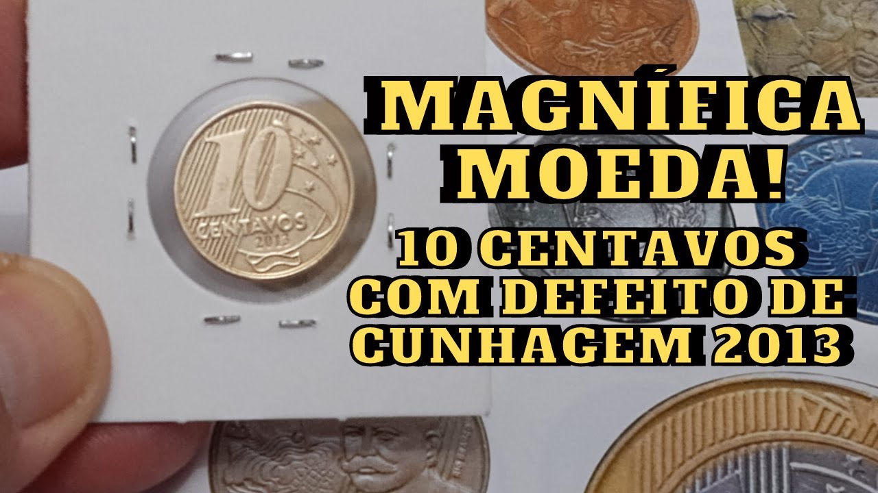 DEFEITO DE CUNHAGEM_MOEDA ANÔMALA DE 10 CENTAVOS 2013_MOEDA COM DEFEITO ...