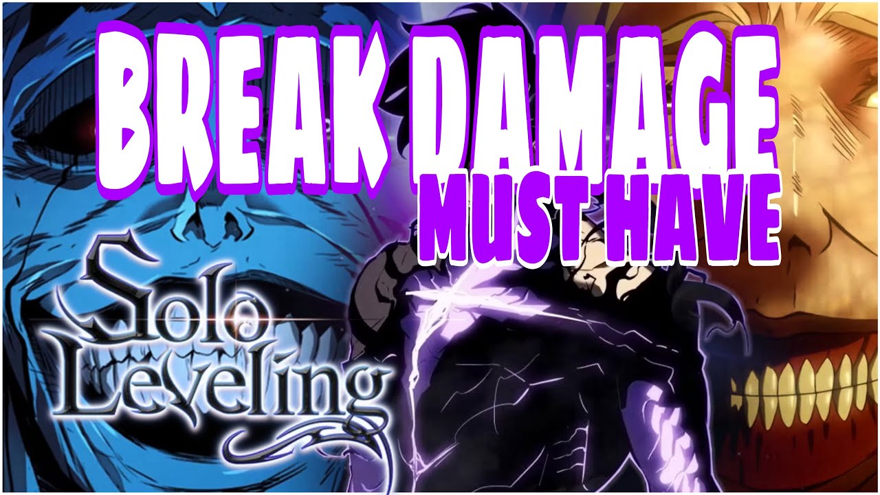 Solo Leveling: Arise | Break Damage is a MUST!! | Quick Guide And ...