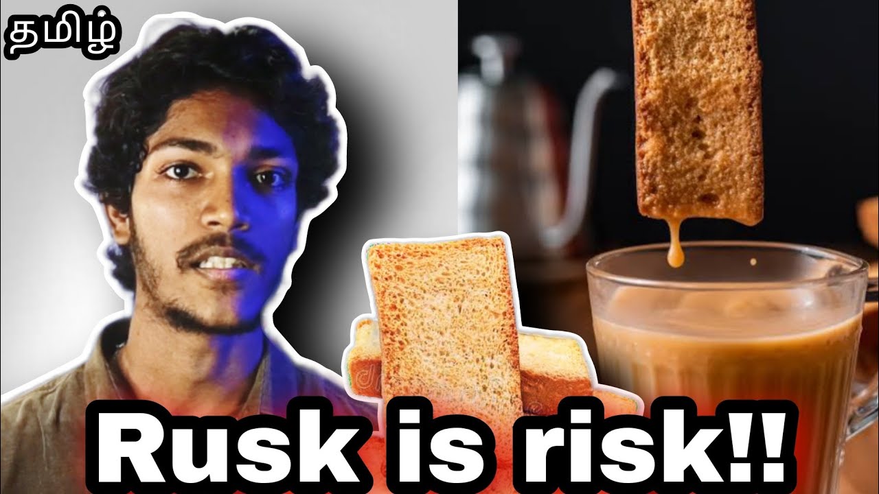 Eating RUSK is RISK for health | explained | தமிழ் #cnrspeaks - YouTube