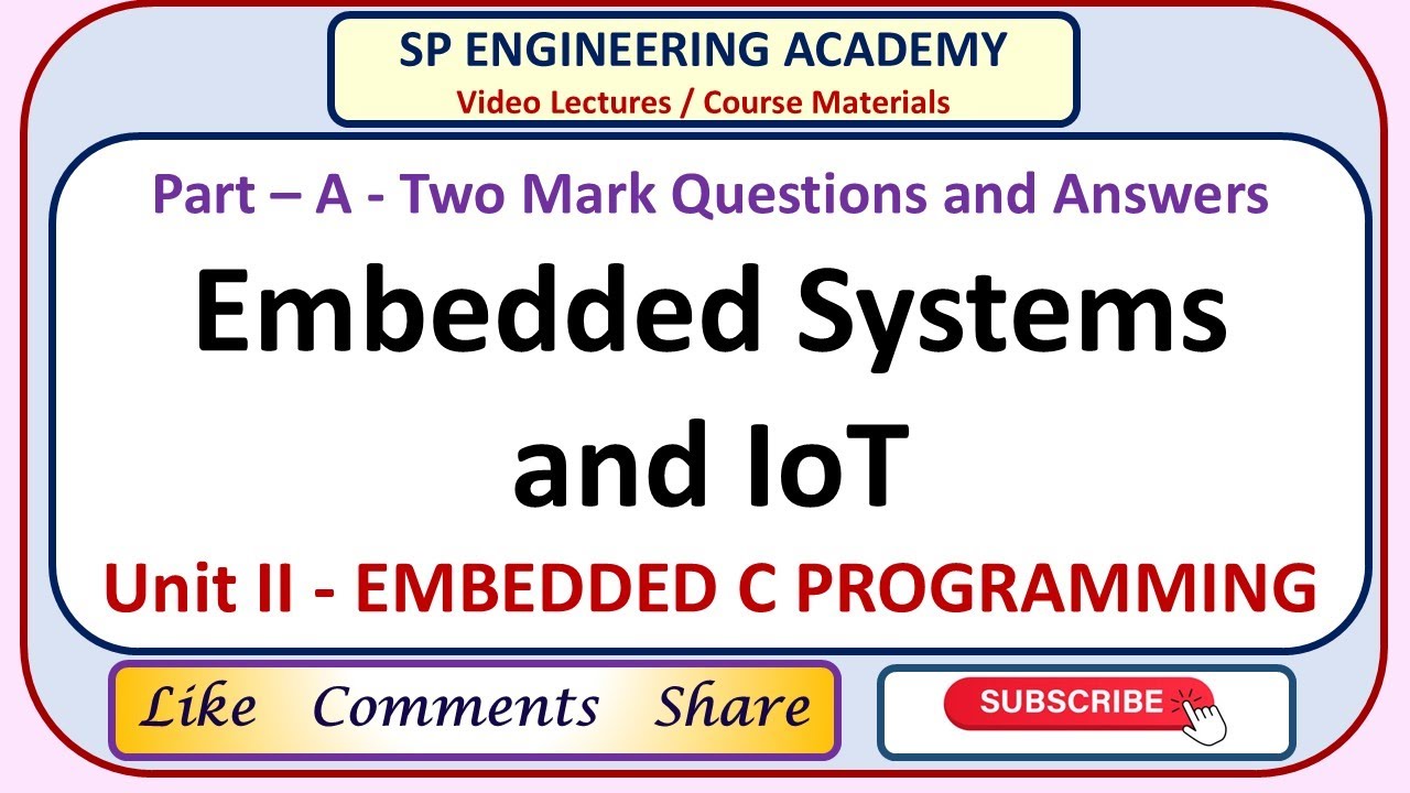 01 Embedded Systems and IoT – Unit II - Part - A Two Mark Questions ...
