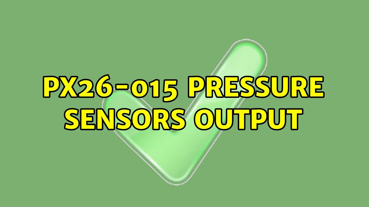 Px26-015 pressure sensors output - YouTube