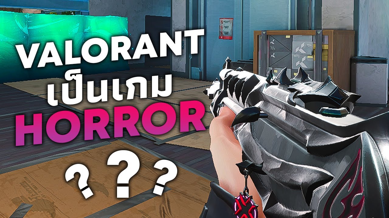 VALORANT เป็นเกม HORROR ??? - YouTube