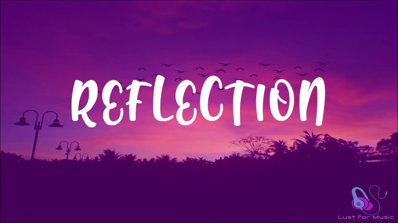 REFLECTION By Christina Aguilera (Lyrics) - YouTube