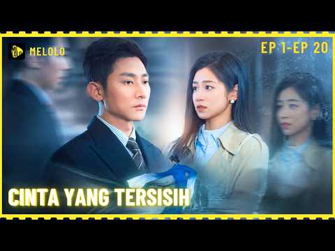 【Melolo】Cinta yang Tersisih - Episode 1 - 20