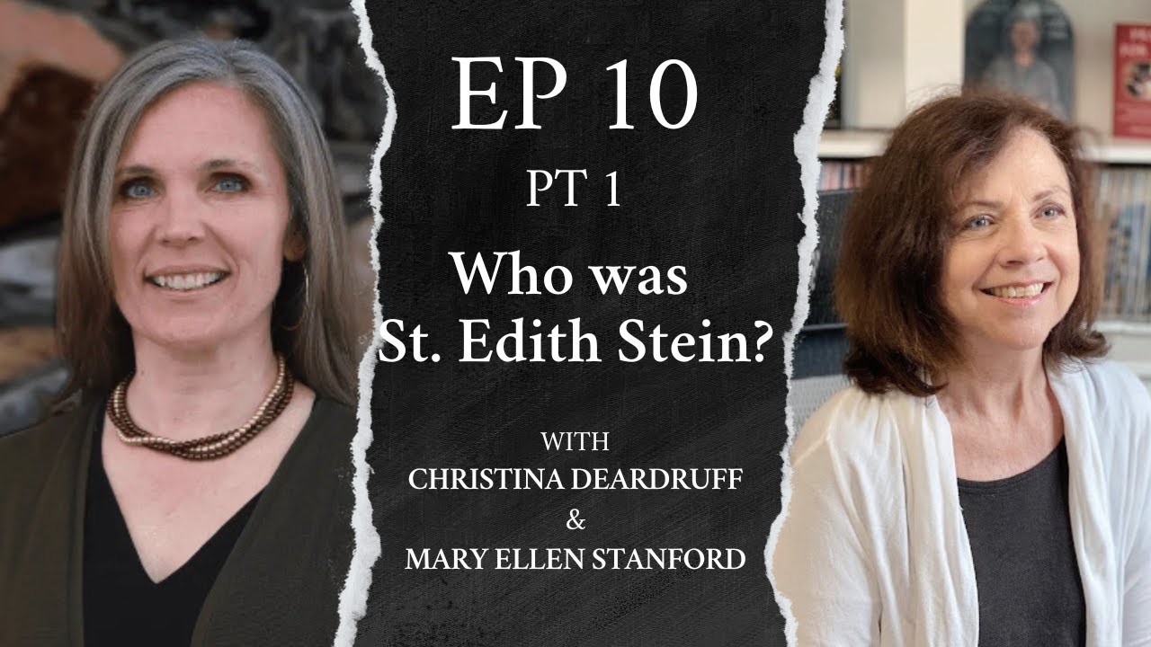 Who was St. Edith Stein? -Writer's Chat with Mary Ellen Stanford: Part ...