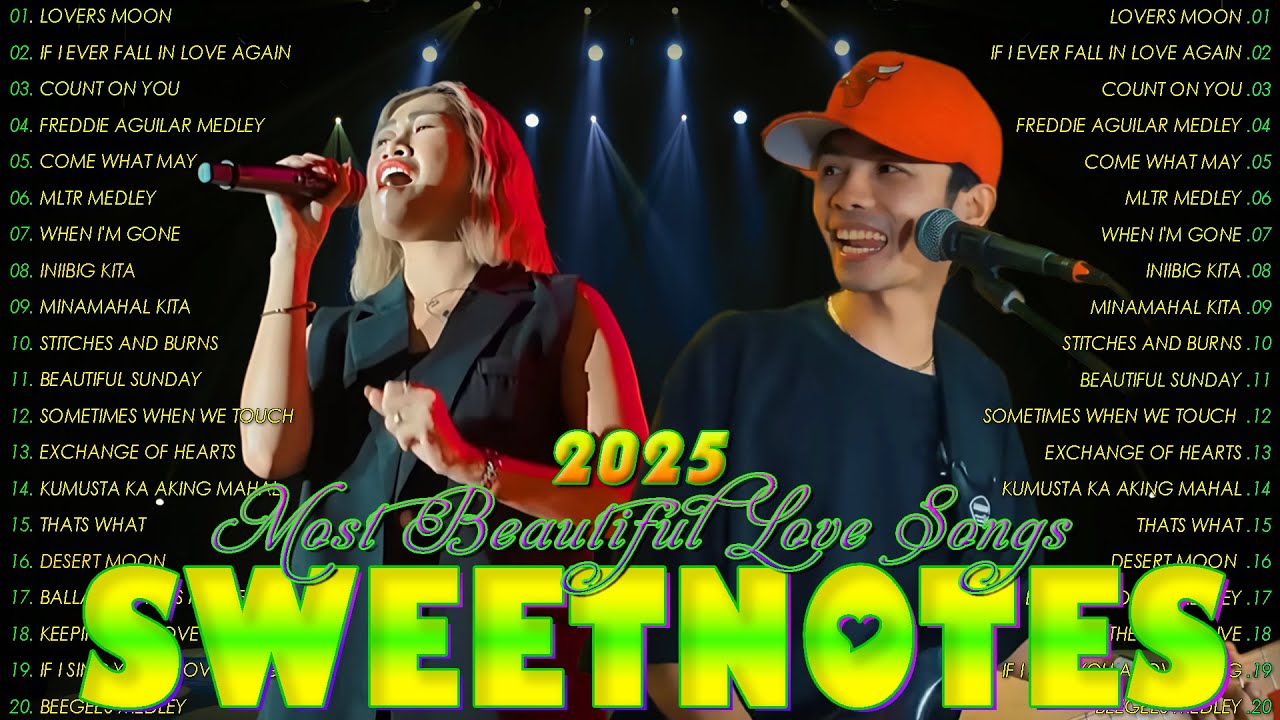 SWEETNOTES Nonstop Playlist 2025🎉Best of OPM Love Songs 2025🎉OPM Hits ...