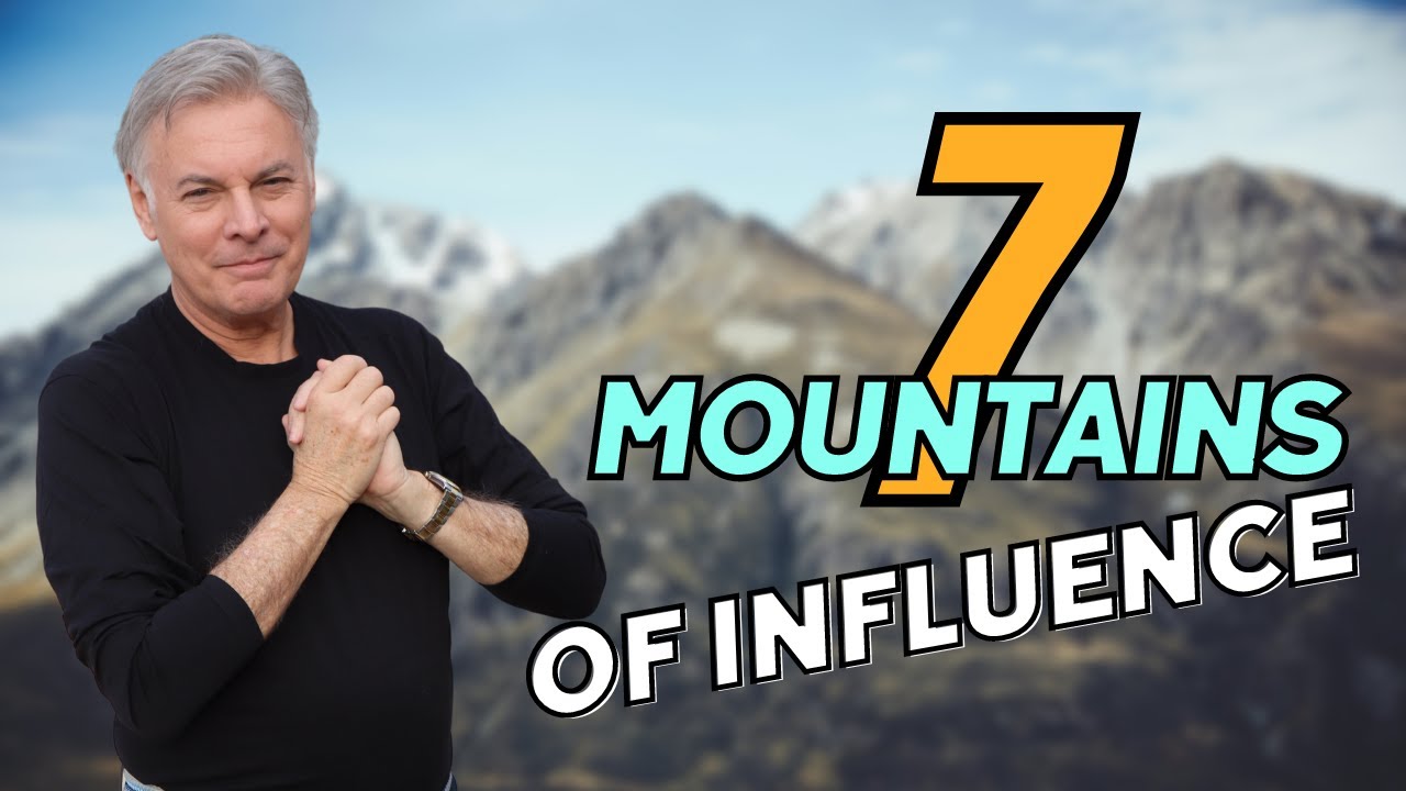 How to Engage in Spiritual Warfare on the 7 Mountains of Influence ...