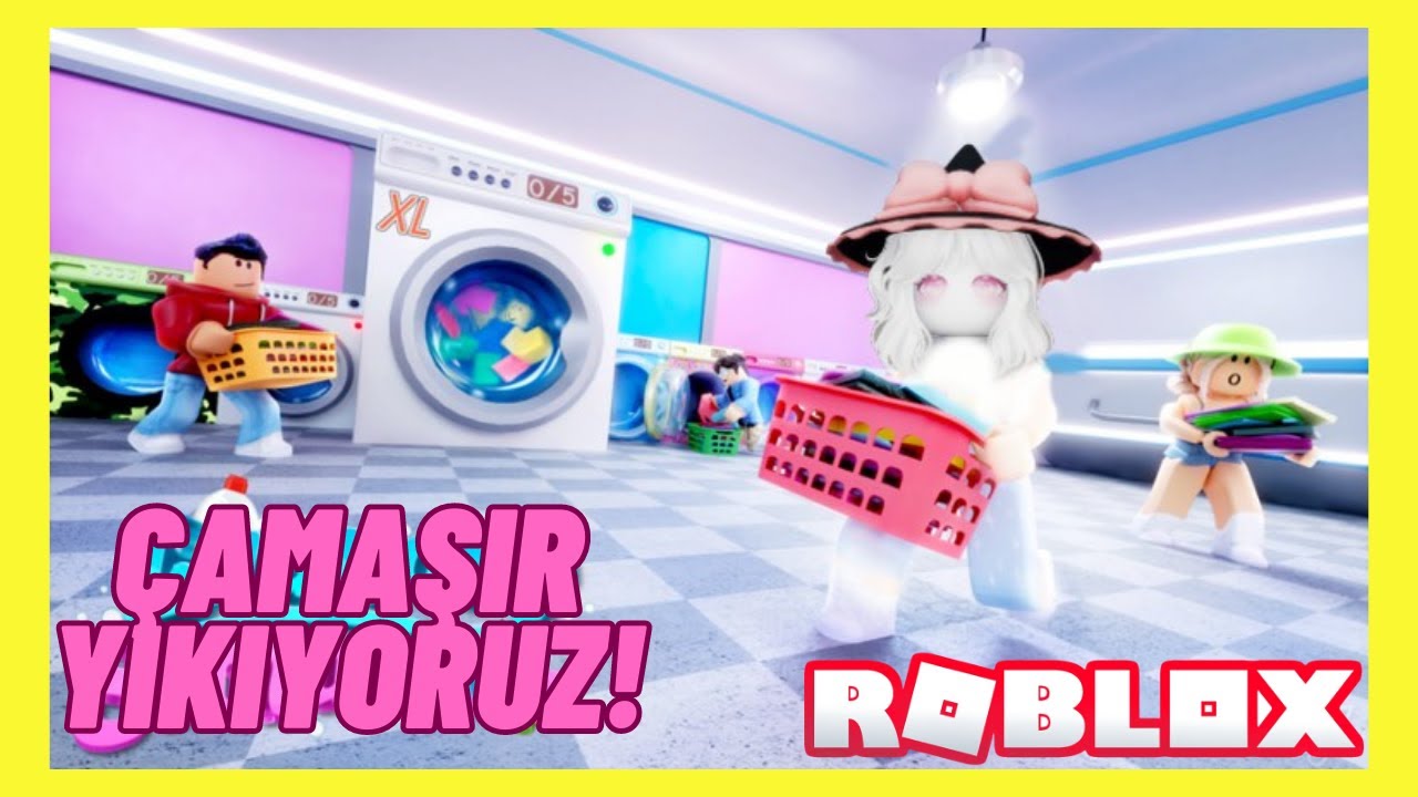 ROBLOX LAUNDRY SİMULATOR 🤗 | ROBLOX CADISI - YouTube