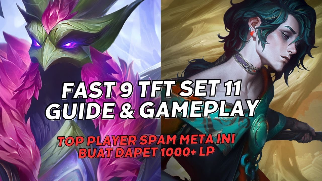 Cara Terbaru Bermain Fast 9 di TFT Set 11 ! Sumpah Ini Komposisi ...