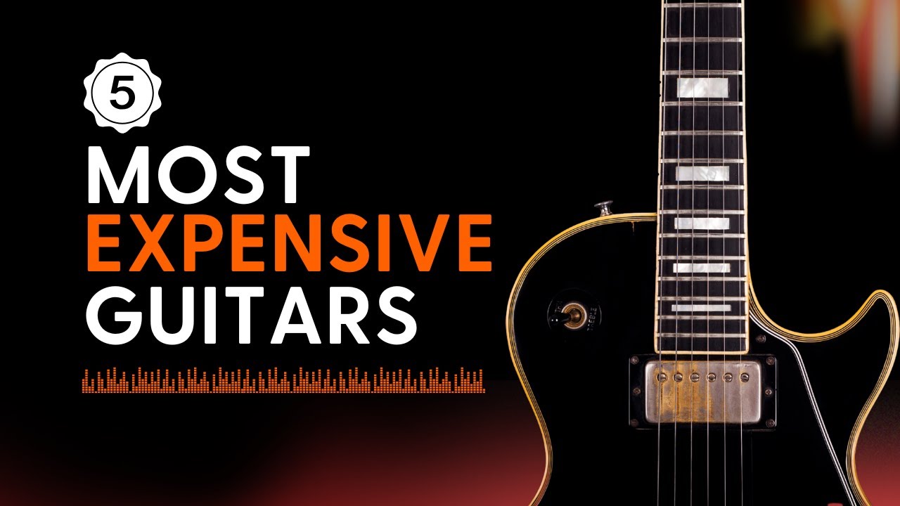 The 5 most expensive guitars of all time - YouTube