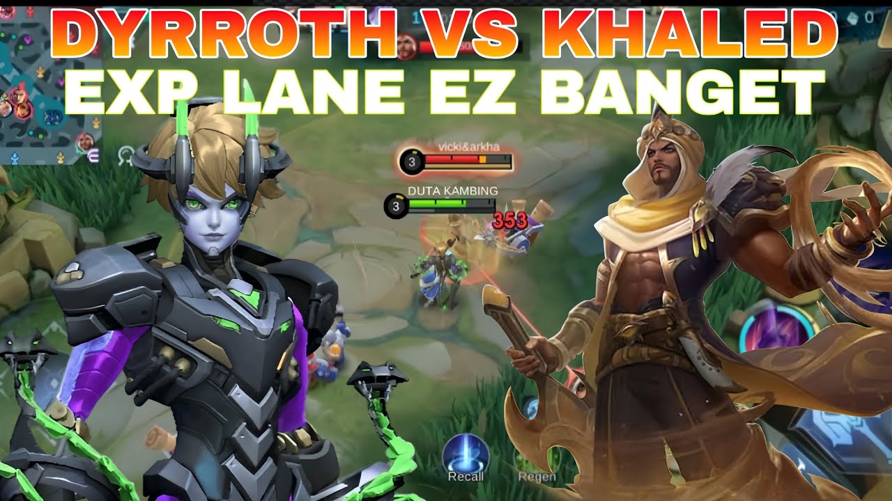 DYRROTH VS KHALED EXP LANE EZ BANGET - YouTube