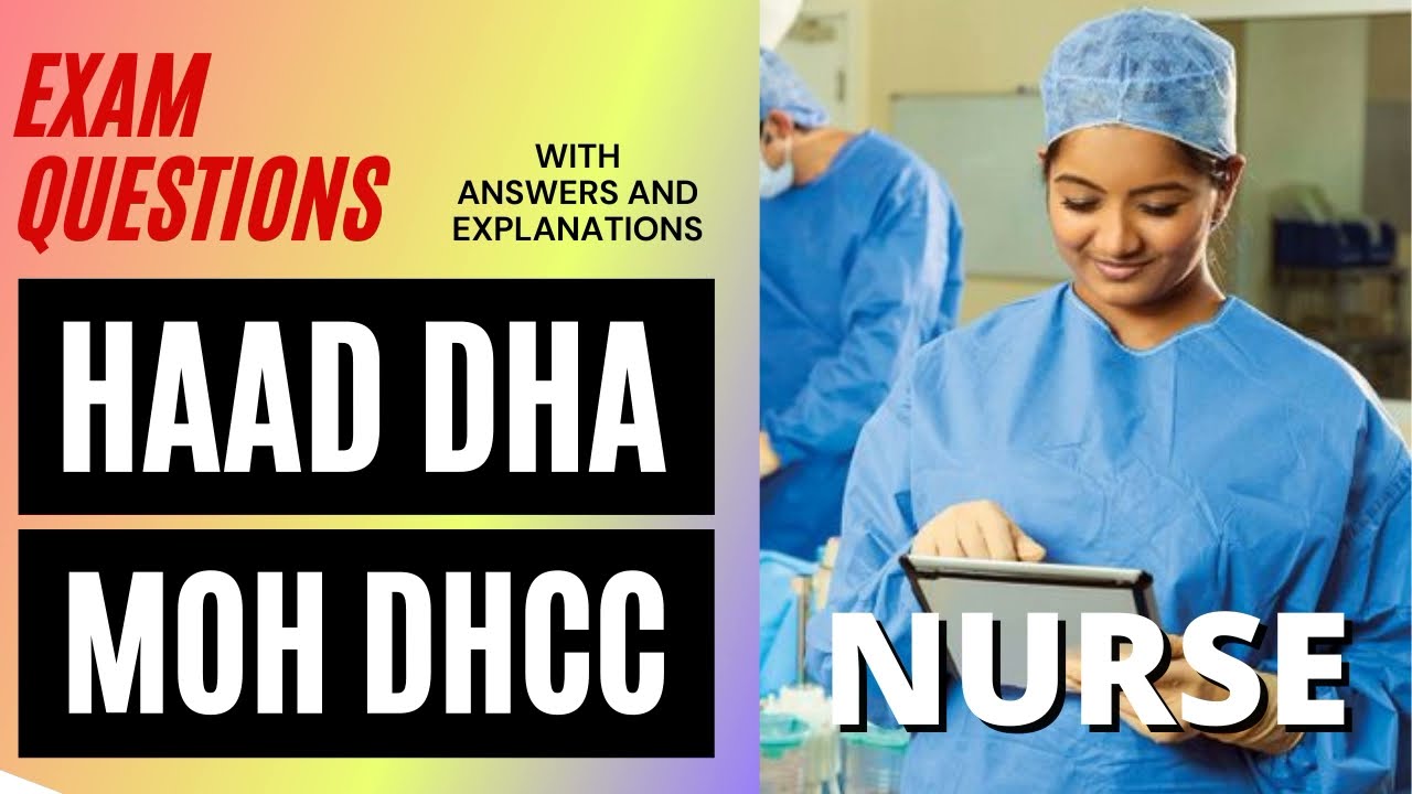 Haad Exam Questions For Nurses 2021 #17 RN DHA MOH DHCC - YouTube