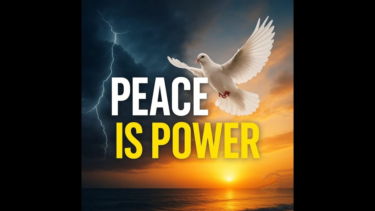 Peace Is Power – The Mindset That Makes You Unstoppable - YouTube