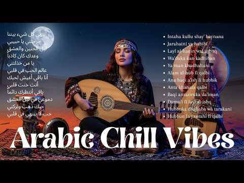 Best Arabian Chill Vibes 2026 🔥 Lagu Arab Enak Didengar | Dance Groove Nonstop