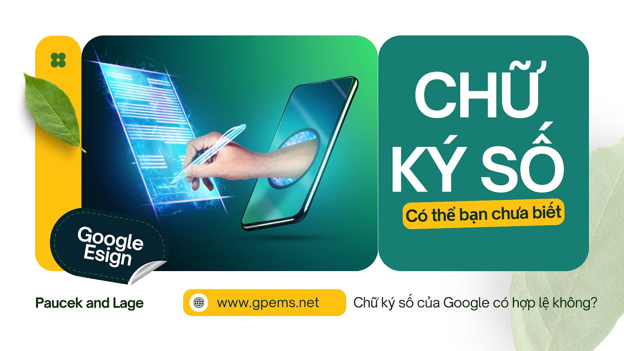 Google Esign - Tìm hiểu Chữ ký số và ứng dụng tại Việt Nam - YouTube