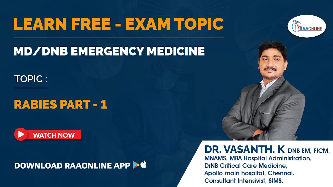 MD/DNB Emergency Medicine | Rabies - Part 1 | By Dr. K. Vasanth ...