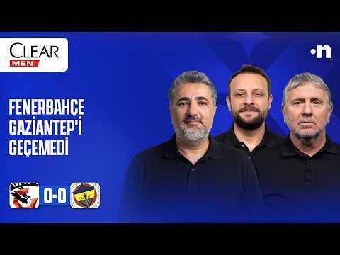 Gaziantep FK - Fenerbahçe Maç Sonu | Metin Tekin, Serdar Ali Çelikler, Onur Tuğrul