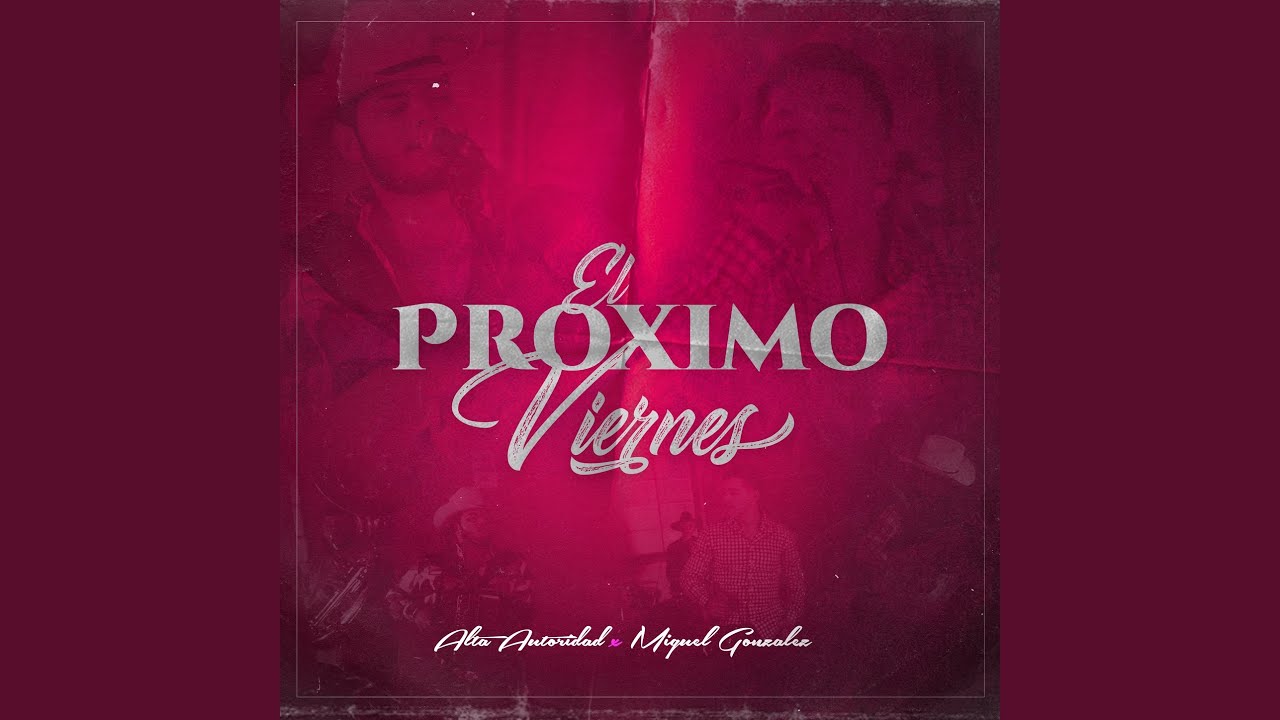 El Proximo Viernes - YouTube