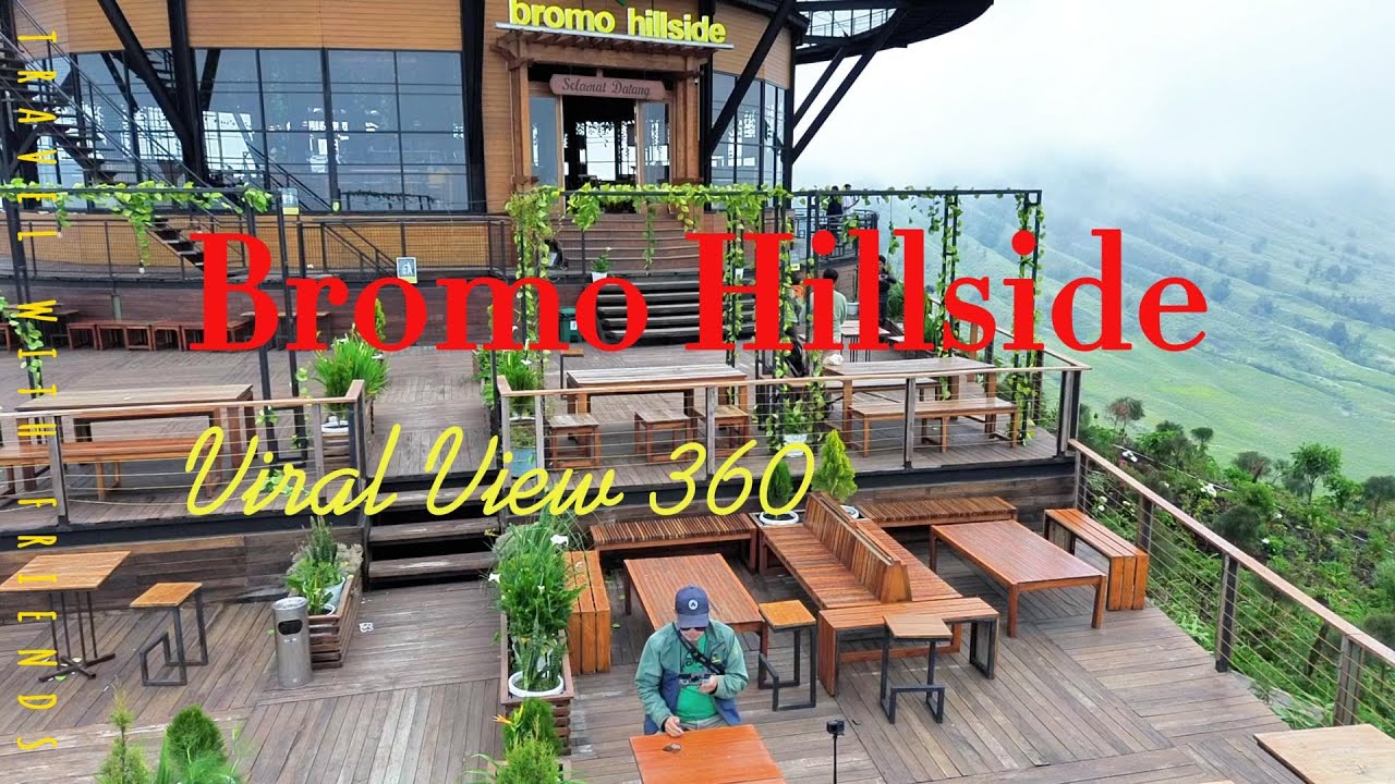 "Cafe BROMO HILLSIDE 360 !! Tempat Nongkrong Hits di Kaki Gunung Bromo ...
